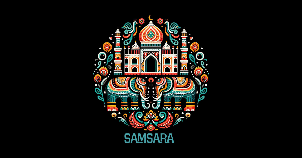 INDIA: Samsara, Taj Mahal, - Samsara - Sticker | TeePublic