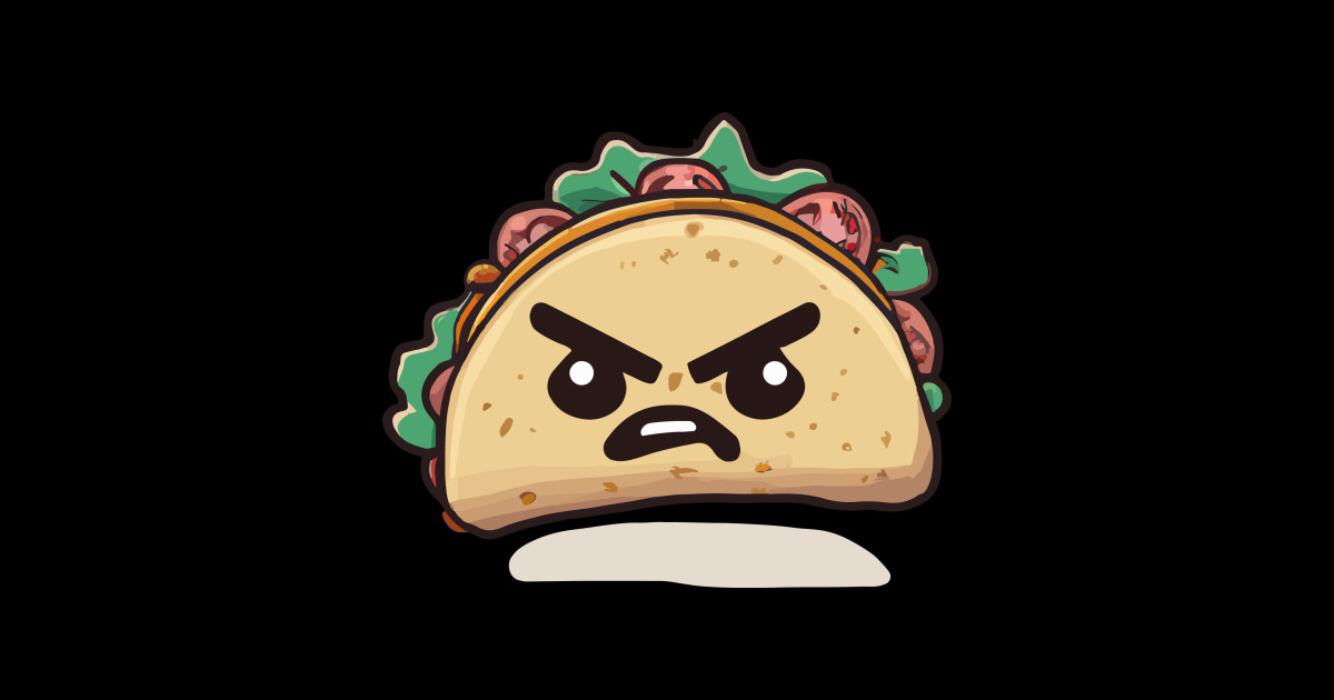 Angry Taco Cute Taco - Funny Cute Taco - Sticker | TeePublic