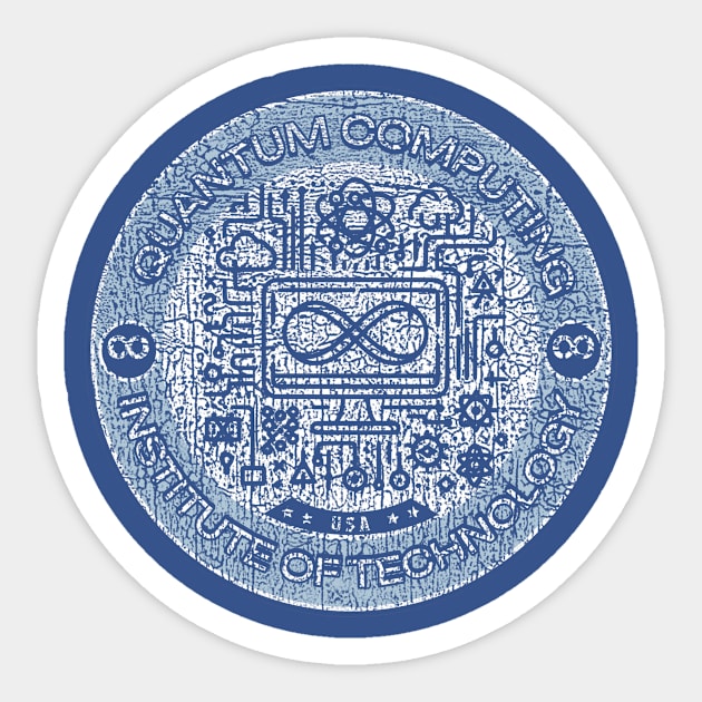 Quantum Computing Institute - Quantum Computing - Sticker | TeePublic