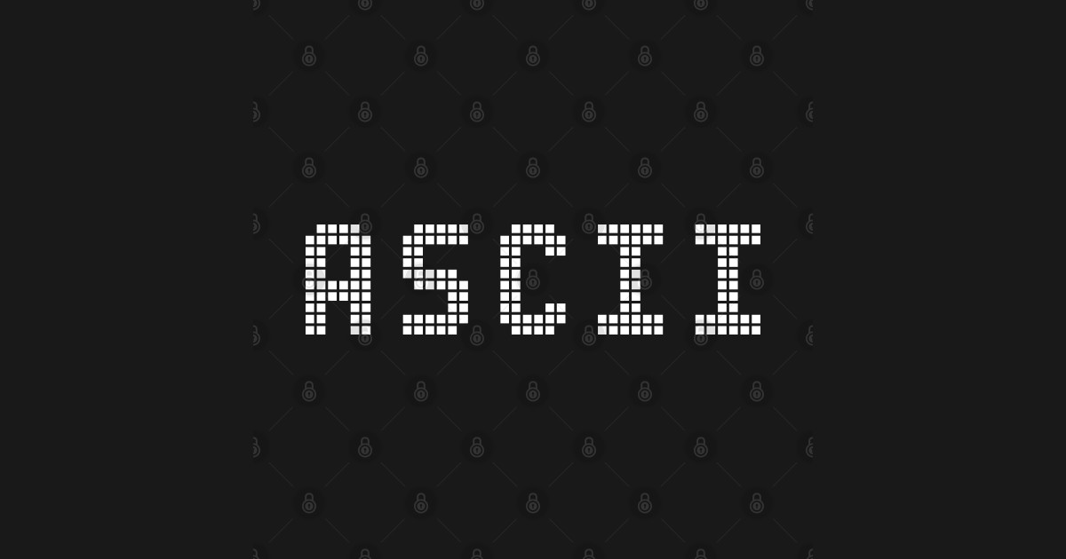 ASCII - Ascii - T-Shirt | TeePublic