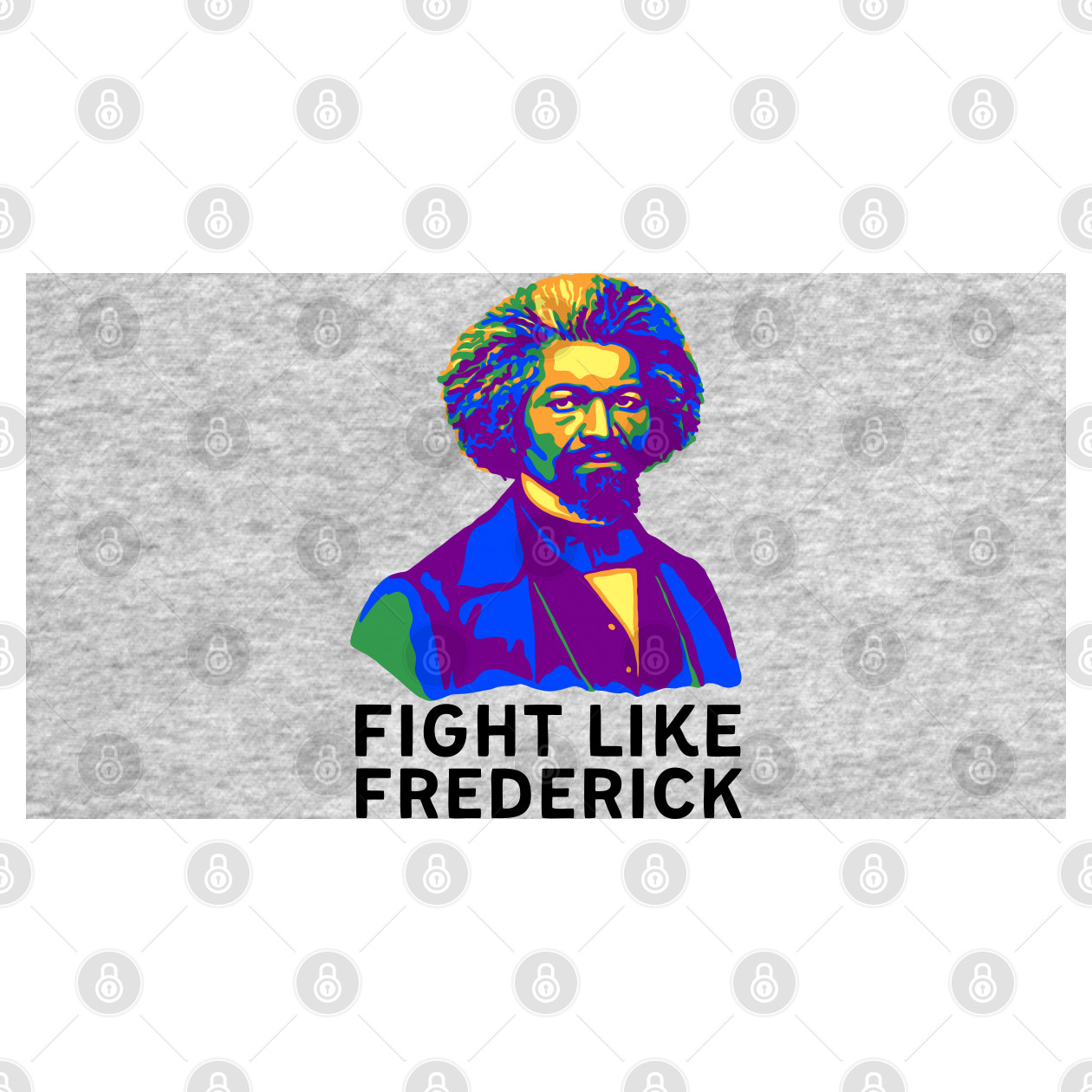 Fight Like Frederick - Frederick Douglass - T-Shirt | TeePublic