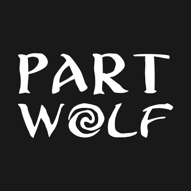 Part Wolf Furry Furries Otherkin Therian Howl - Wolves - T-Shirt sold ...