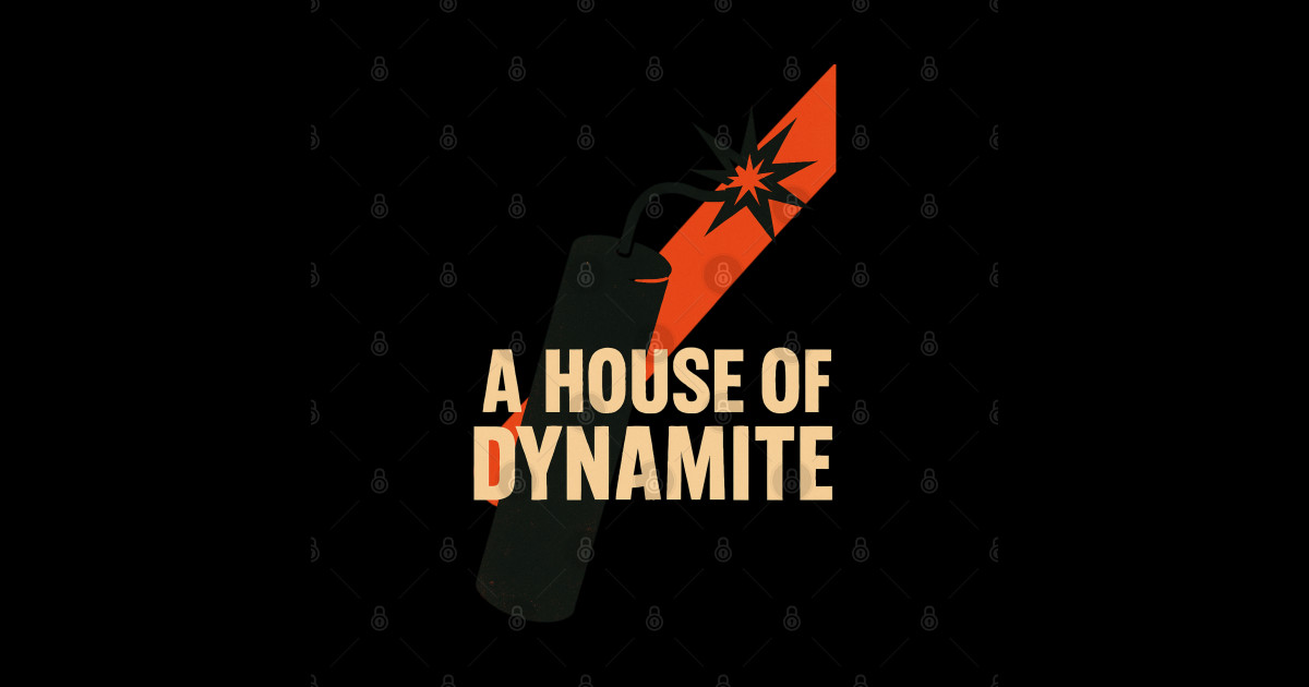 A House of Dynamite – Cinematic Event 2025 - House Of Dynamite - Pin ...