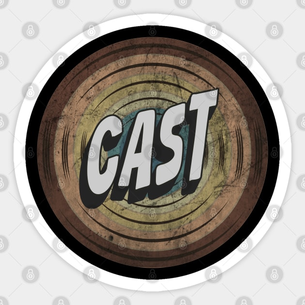 cast vintage beautiful - Cast - Sticker | TeePublic