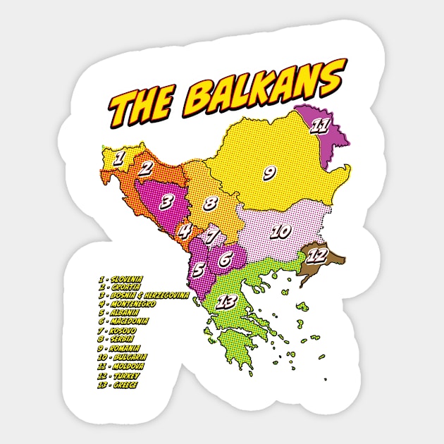 The Balkans Pop art Map - The Balkans Pop Art Map - Sticker | TeePublic