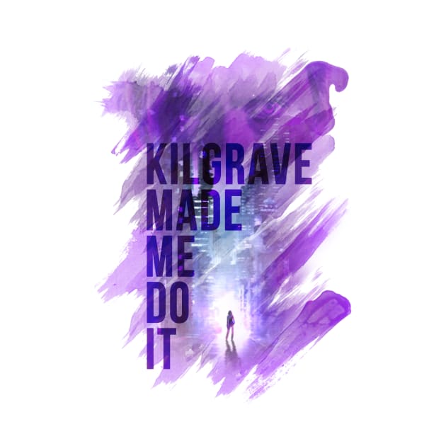 Kilgrave Made Me Do It - Marvel - T-Shirt | TeePublic