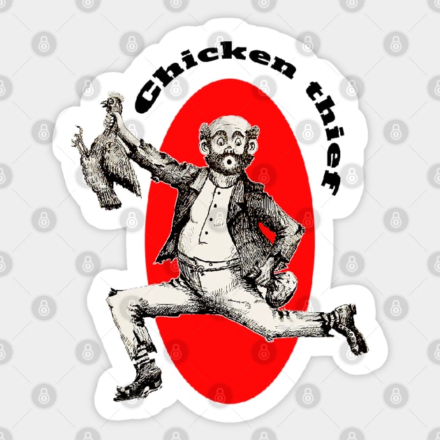 Chicken thief runs away - Chicken Lover - Sticker | TeePublic