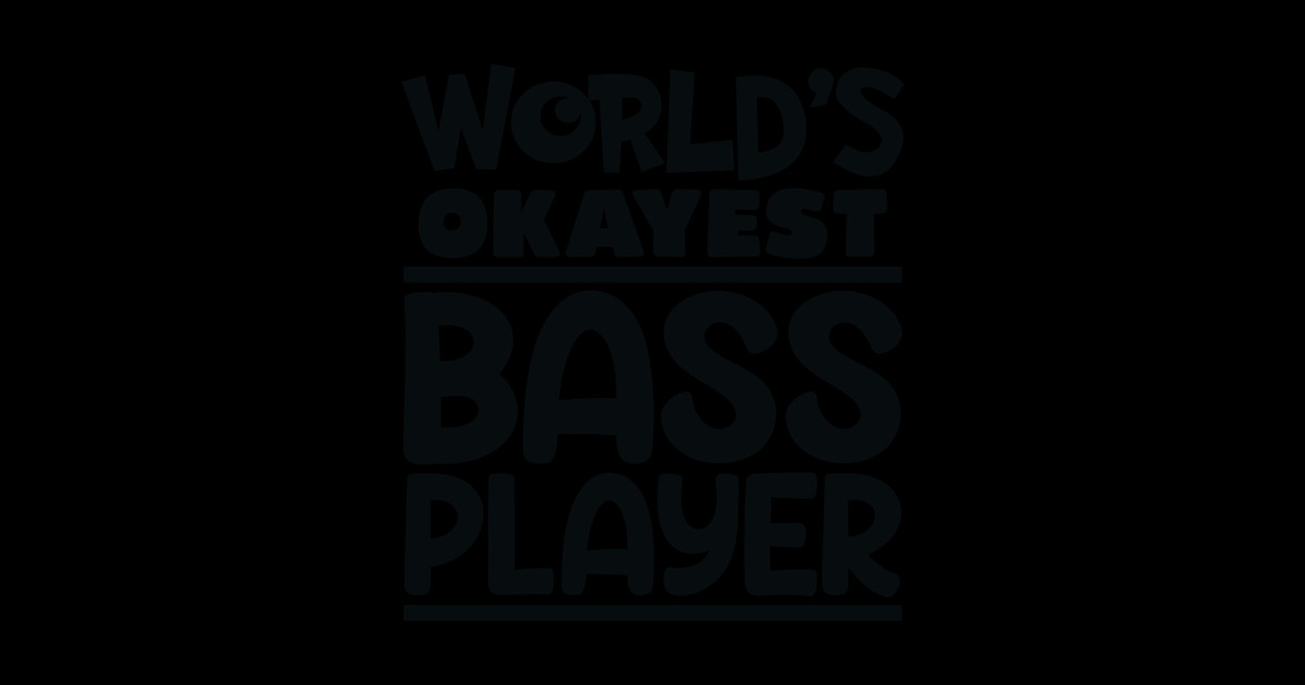 Bass player - Bass Player - Sticker | TeePublic