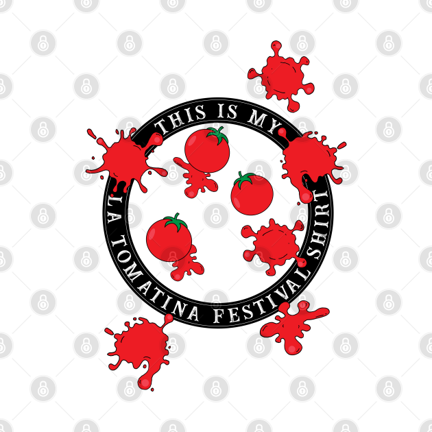 La Tomatina Festival - La Tomatina - T-Shirt | TeePublic