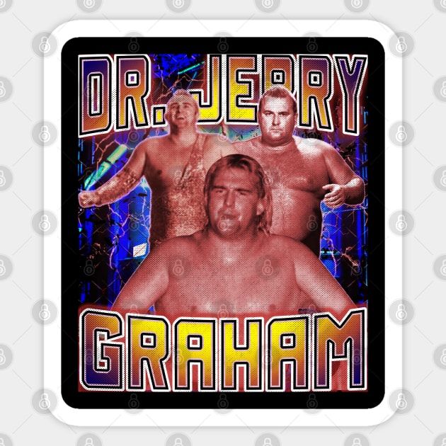 DR. JERRY GRAHAM - Player - Sticker | TeePublic