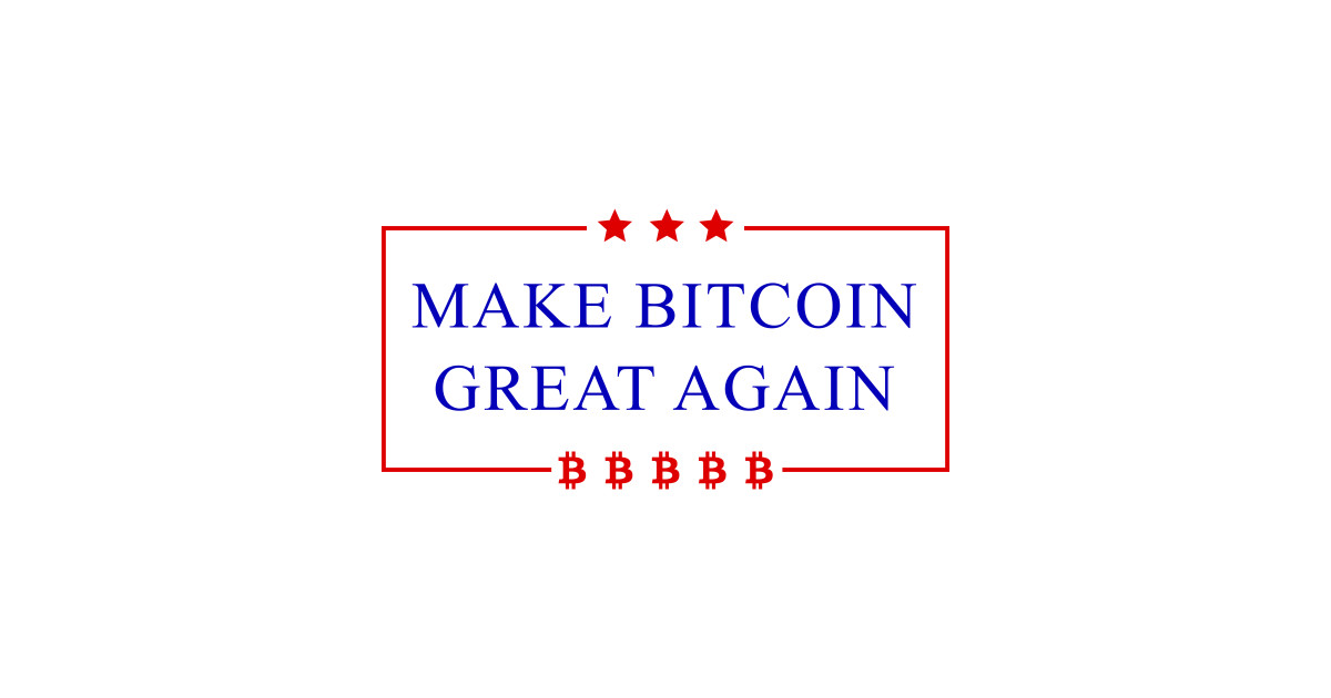 Make Bitcoin Great Again - Bitcoin Funny T-Shirt - Bitcoin Crypto ...
