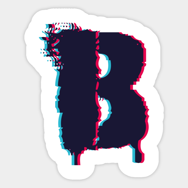 Glitch letter B, distorted letter B - Letter B Gift - Sticker | TeePublic