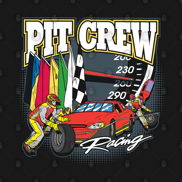 Pit Crew Racing Stock Car Race - Pit Crew - T-Shirt | TeePublic
