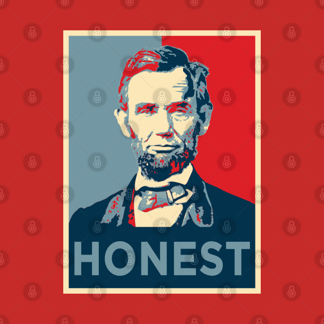 Honest Abe - Abraham Lincoln - T-Shirt | TeePublic