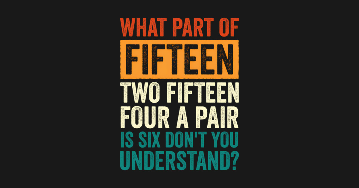 Fifn Two Fifn Four A Pair Is Six Cribbage - Fifn Two - T-Shirt | TeePublic