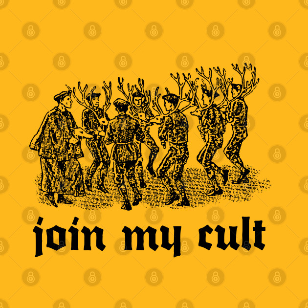 Join My Cult ///// †††† - Cult Leader - T-Shirt | TeePublic