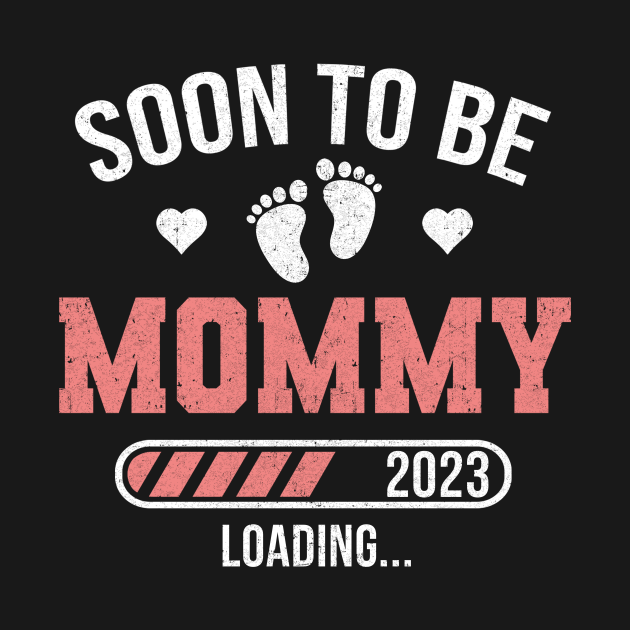 Soon To Be Mommy Est 2023 Loading For Pregnancy Announcement Soon To