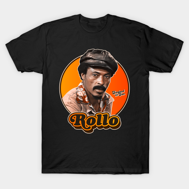 Rollo - Sanford And Son - T-Shirt | TeePublic