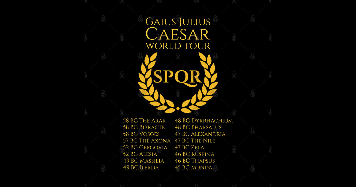 History Of Ancient Rome SPQR - Julius Caesar World Tour - Julius Caesar ...
