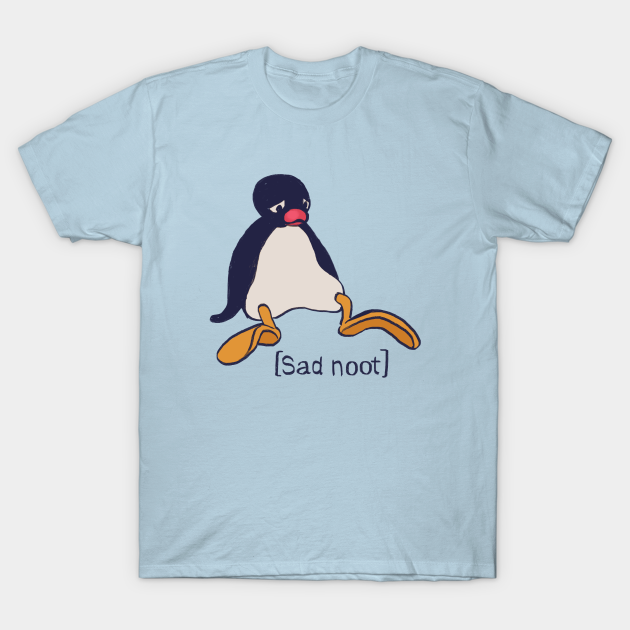 sad noot sitting penguin meme / pingu - Pingu - T-Shirt | TeePublic