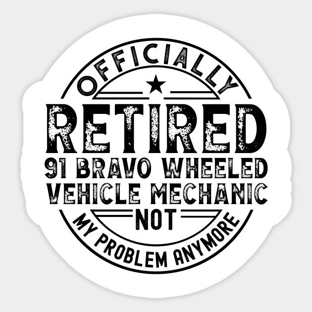Retired 91 Bravo Wheeled Vehicle Mechanic - Retired 91 Bravo Wheeled ...