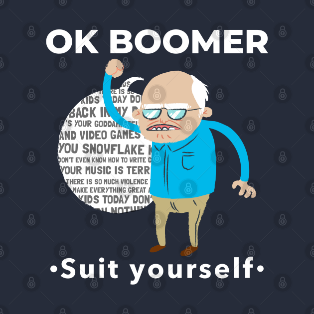Ok Boomer Meme - Suit Yourself Funny Design - Ok Boomer - Mug | TeePublic