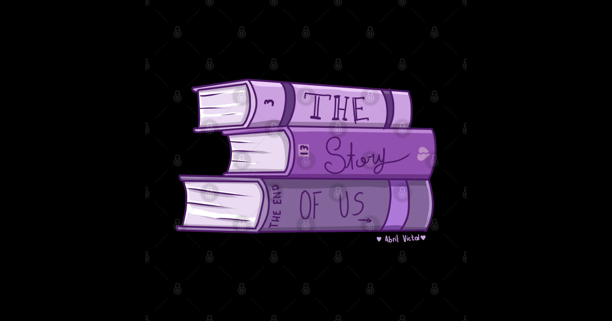 The Story of Us | Swiftie inspo - Taylor Swift - Sticker | TeePublic