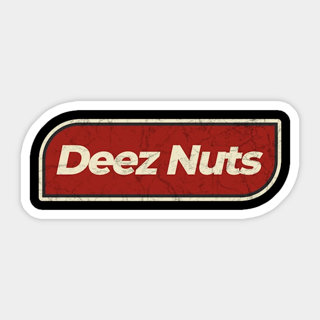 Deez Nuts Vintage - Deez Nuts - Sticker | TeePublic