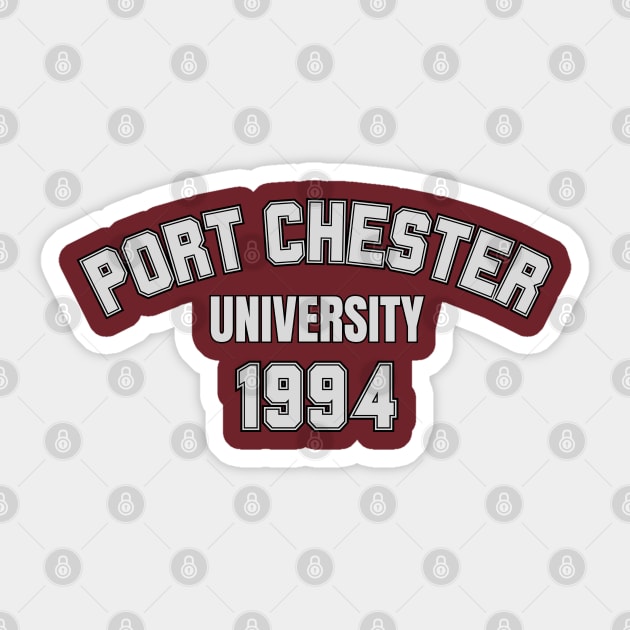 Port Chester University - College - Sticker | TeePublic
