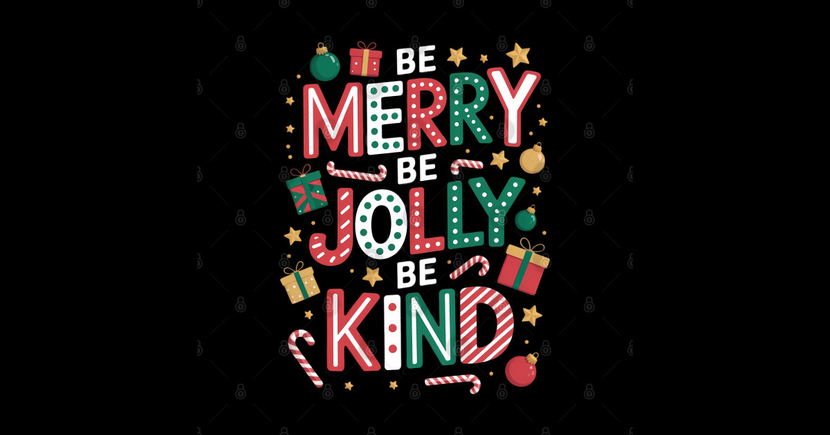 Be Merry Be Jolly Be Kind Merry Christmas Teacher Xmas PJs - Be Merry ...
