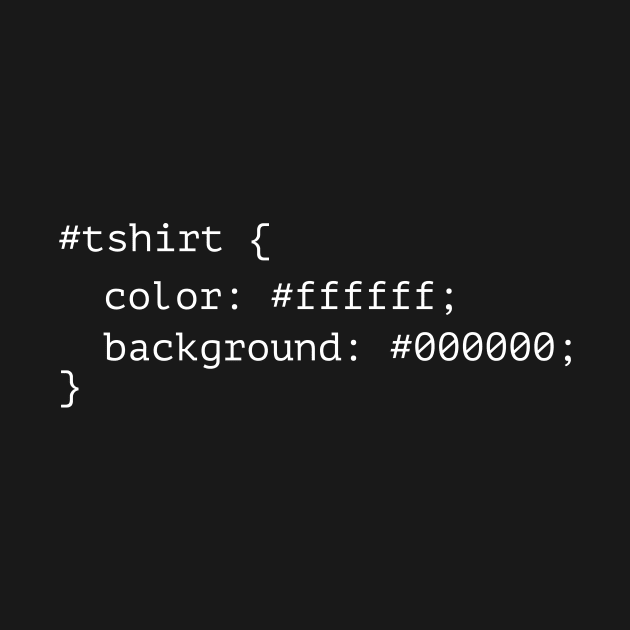 CSS programmer - Programmer - T-Shirt | TeePublic