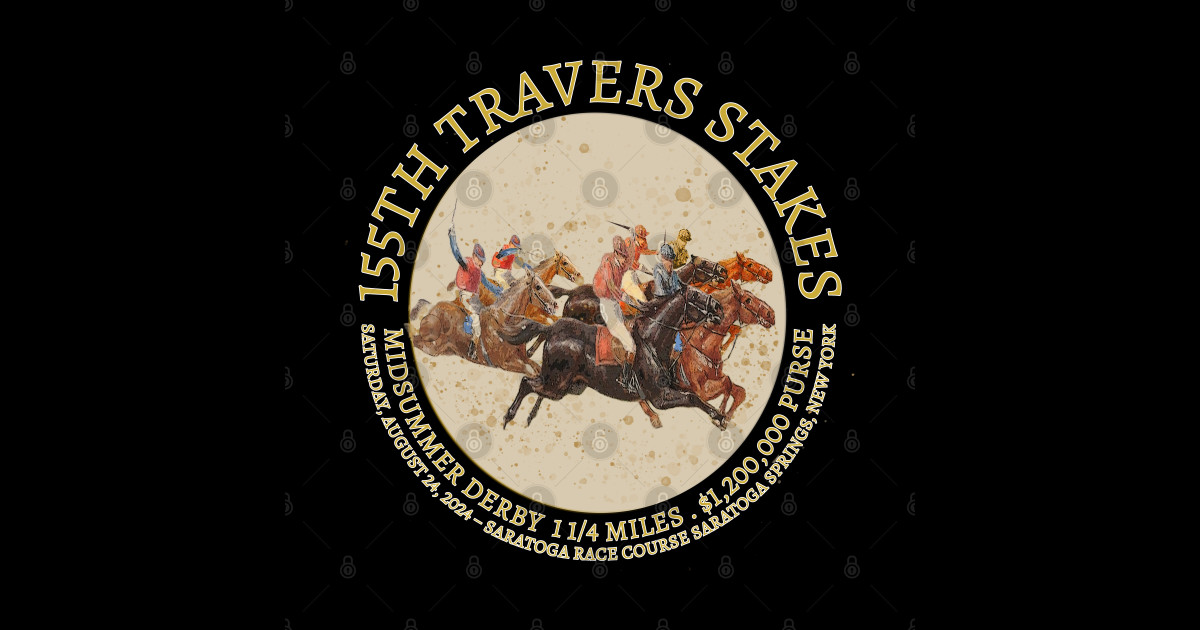 155th Travers Stakes - 2024 Horse Racing Design - Horse Racing Gifts ...