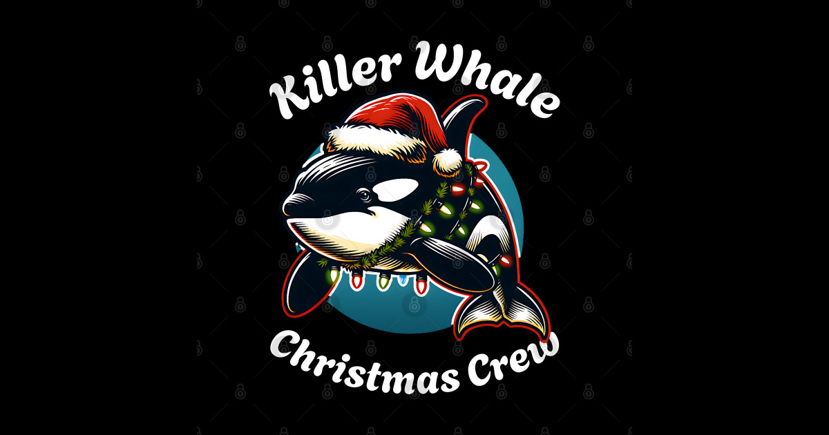 Killer Whale Christmas Crew - Christmas - Sticker | TeePublic