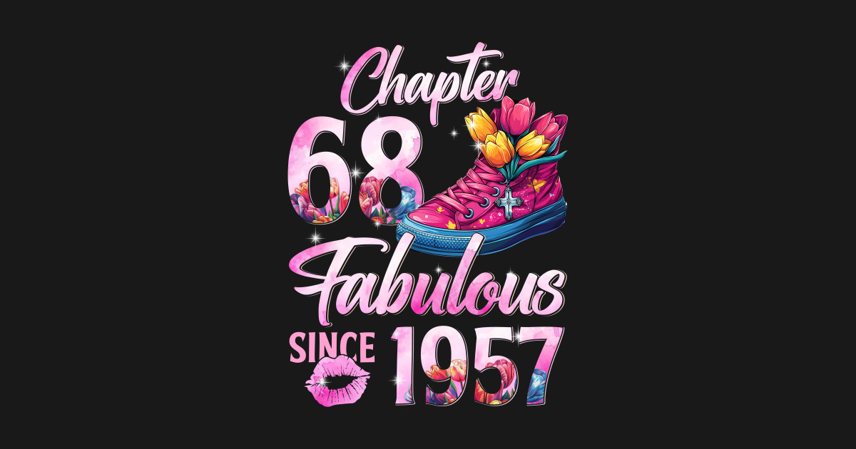 Chapter 68 EST 1957 68 Years Old Gifts 68th Birthday Queen - 68th ...