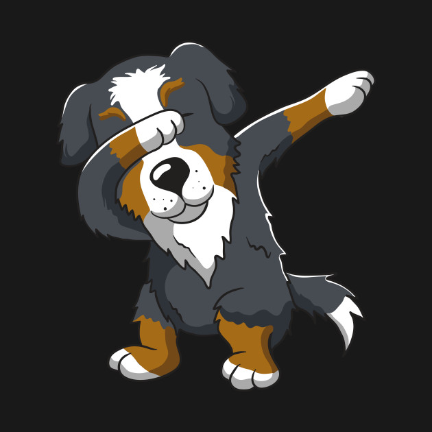 Cute Dabbing Bernese Mountain Dog Dab Dance - Bernese Mountain Dog - T ...