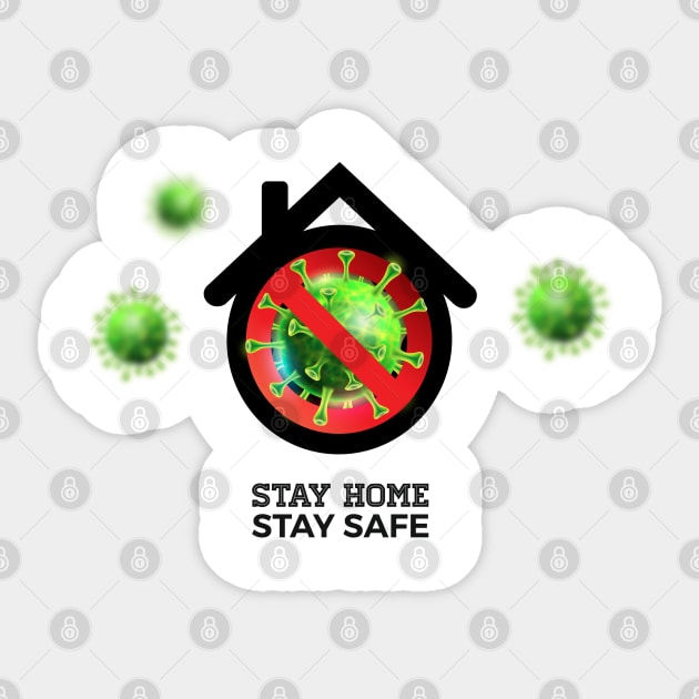 Stay Home - Home - Sticker | TeePublic