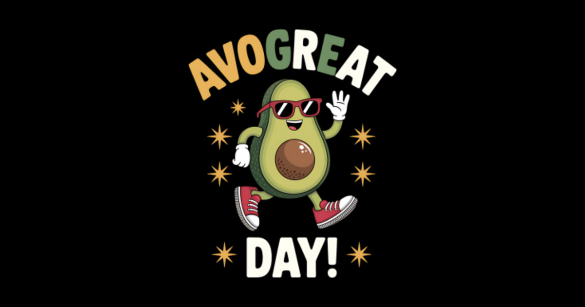 Avo Great Day Dancing Avocado - Avo Great Day Dancing Avocado - Sticker ...