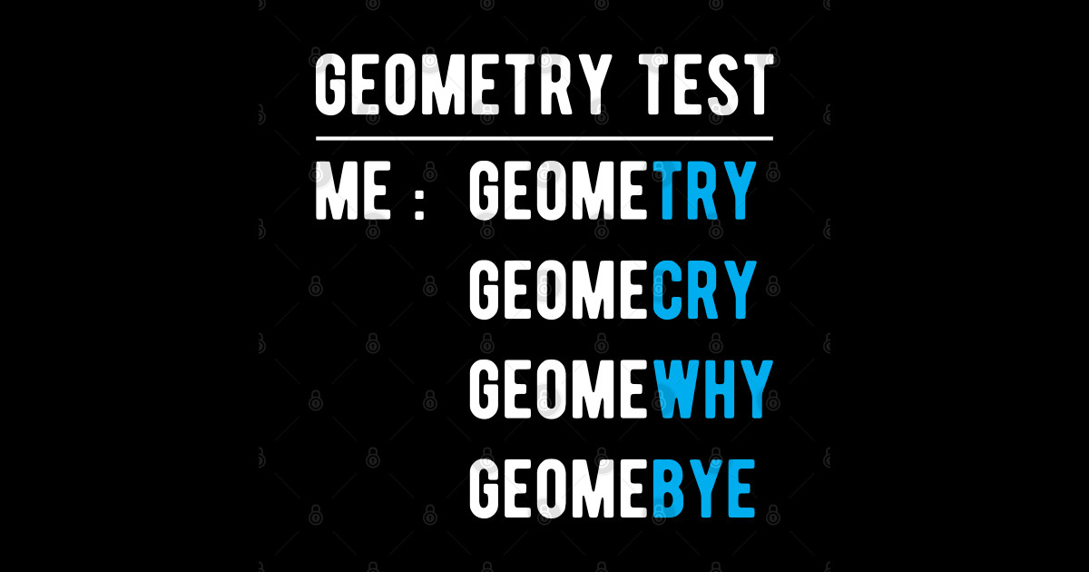 Me Doing Math Geometry Test Funny Math Jokes - Mathematics - Sticker ...