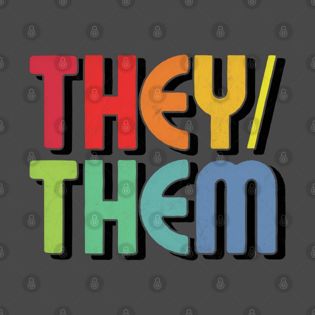 They/Them Pronouns --- Retro Style Design - They Them Pronoun - T-Shirt ...
