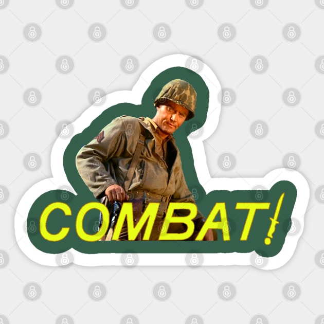 COMBAT! Sgt. Saunders - Combat - Sticker | TeePublic