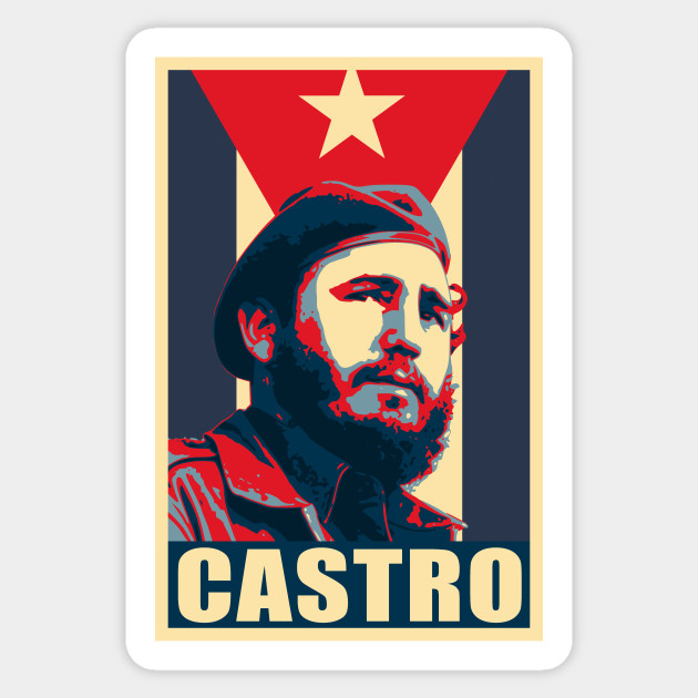 Fidel Castro Cuba Propaganda - Fidel Castro - Sticker | TeePublic