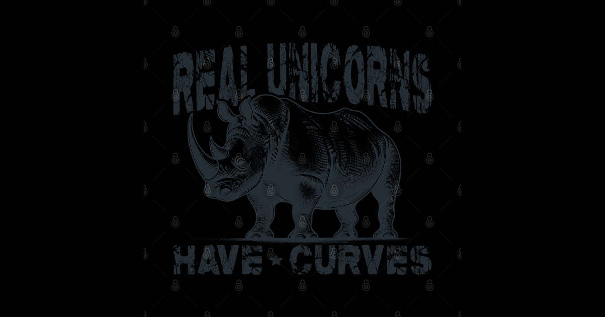 Real unicorns have curves; retro; vintage; curvy; humor; joke; funny ...