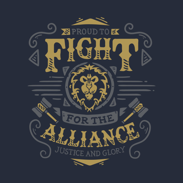 Fight for the Alliance - World Of Warcraft - T-Shirt | TeePublic