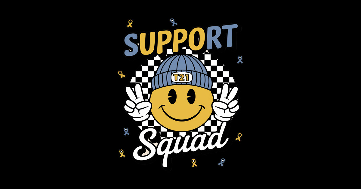 Support Squad Down Syndrome Awareness Day - Support Squad Down Syndrome ...