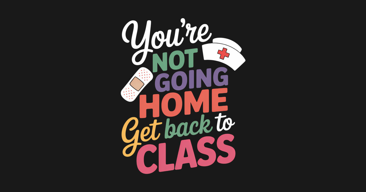 School Nurse Funny Back To Class Cute - School Nurse Funny Back To ...
