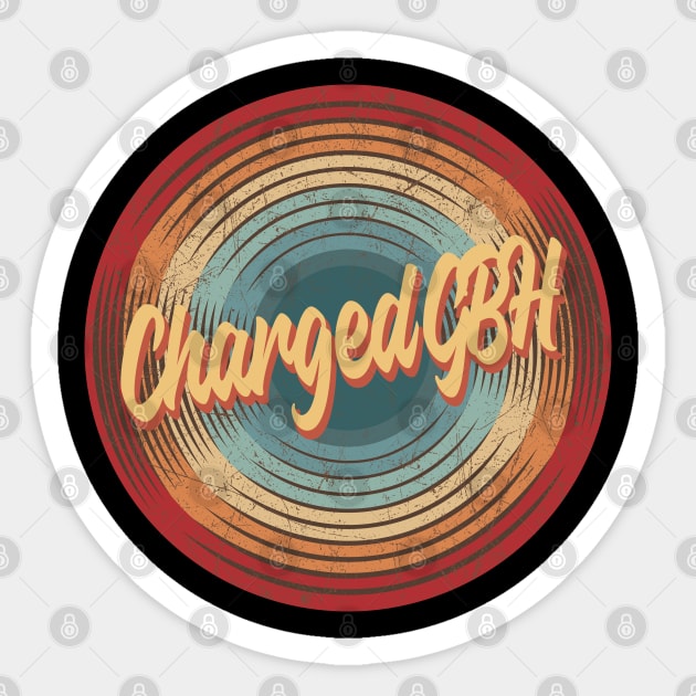 Charged GBH Vintage Circle - Musician - Sticker | TeePublic