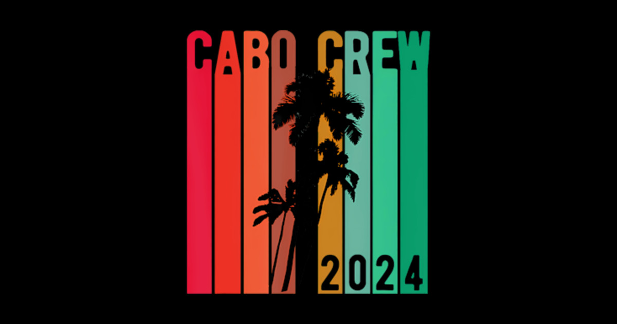 Cabo Vacation Group Design 2024 Cabo Crew Mexico Travelers - Cabo ...