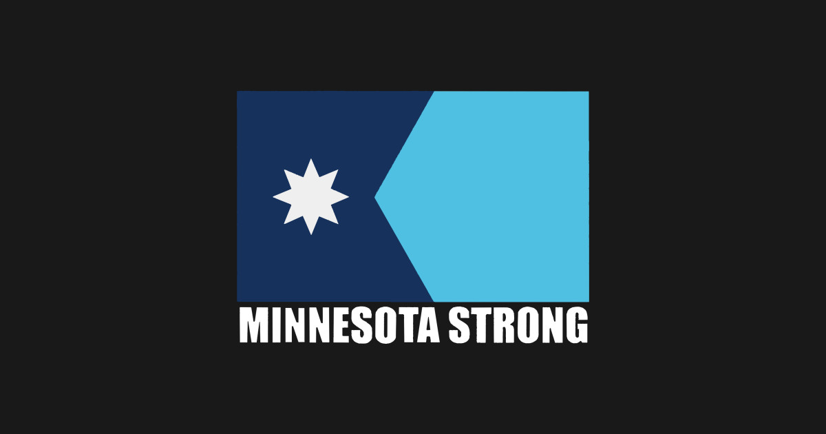 Minnesota Strong Protest Minnesota Flag - Minnesota - T-Shirt | TeePublic