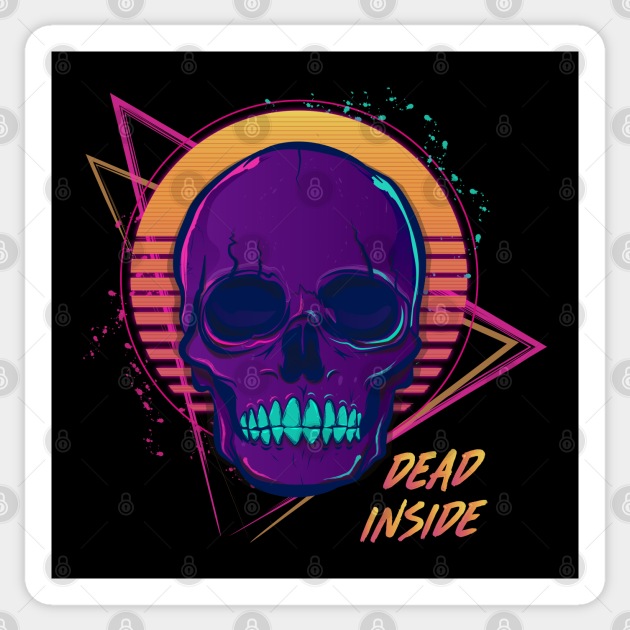 Dead Inside Skull Synthwave - Skull - Sticker | TeePublic
