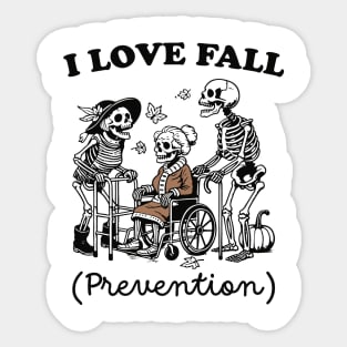 I Love Fall Prevention Nurse Stickers for Sale | TeePublic